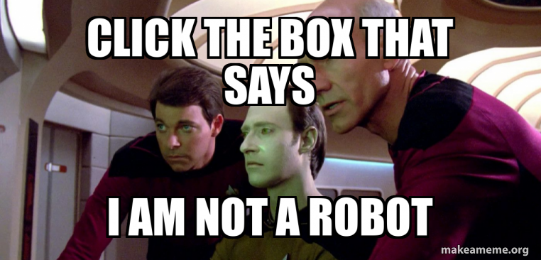 Click the box that says i am not a robot Meme Generator