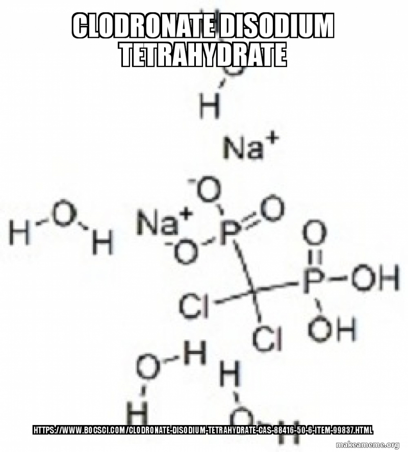 Clodronate disodium tetrahydrate https://www.bocsci.com/clodronate ...