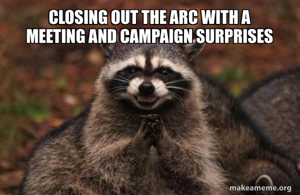 Closing out the arc with a meeting and campaign surprises - Evil ...