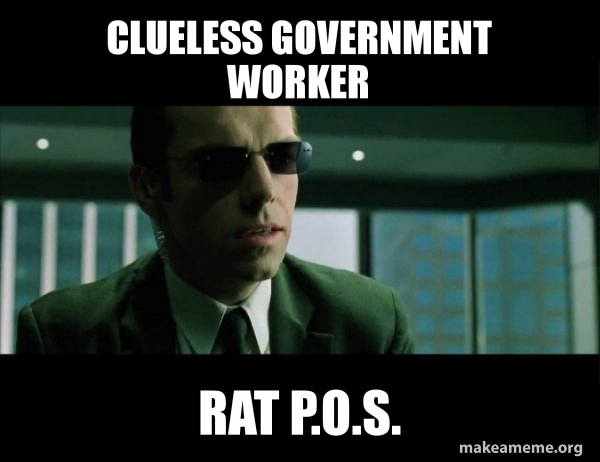 clueless government worker rat p.o.s. - Agent Smith from the Matrix ...