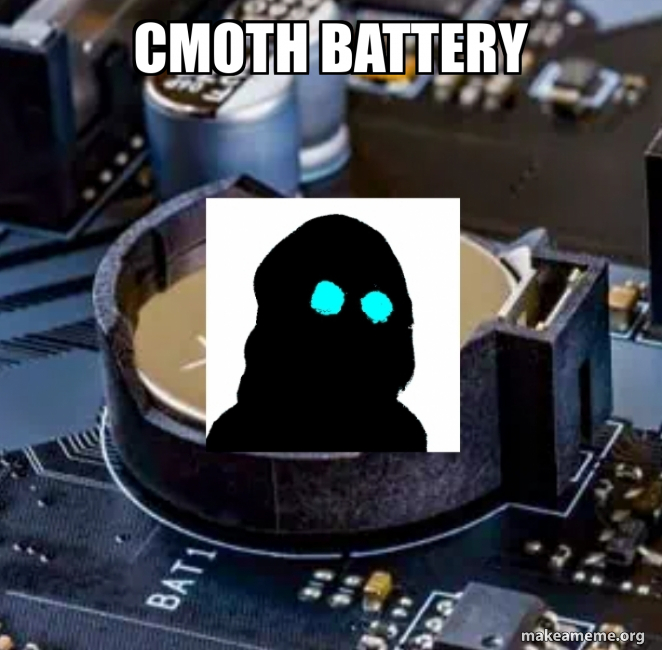 CMOTH battery Meme Generator