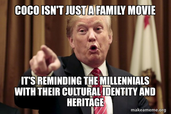 Coco isn't just a family movie It's reminding the millennials with ...