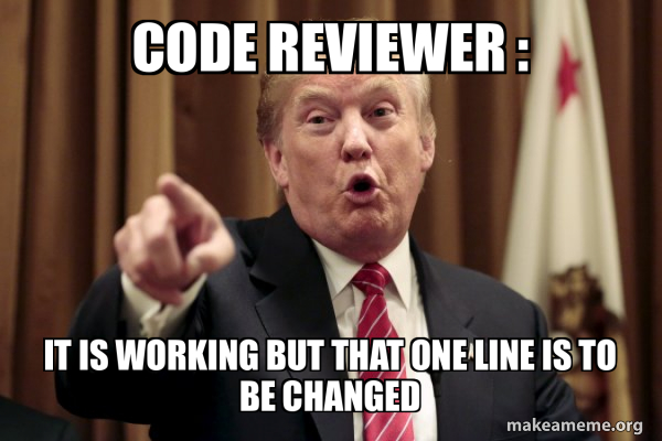 CODE REVIEWER : It is working but that one line is to be changed ...