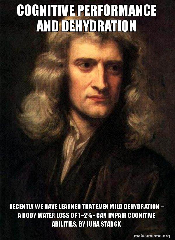 Cognitive performance and dehydration Recently we have learned that ...