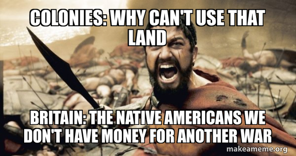 Colonies: Why can't use that land Britain: the native americans we don ...