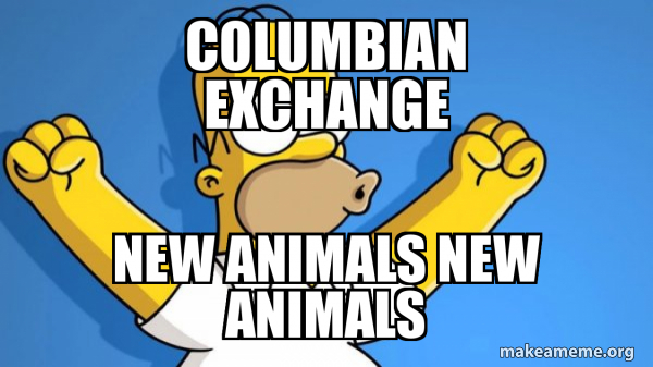 Columbian Exchange Memes