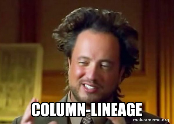 column-lineage - Ancient Aliens - Crazy History Channel Guy Meme Generator