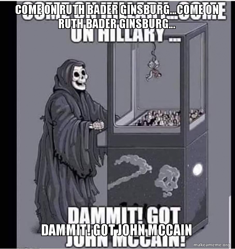 Come on Ruth Bader Ginsburg...Come on Ruth Bader Ginsburg... Dammit ...