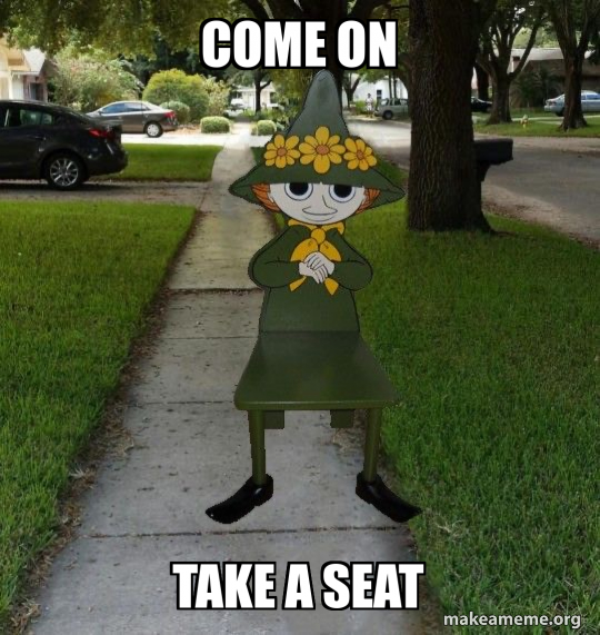 come on take a seat Meme Generator