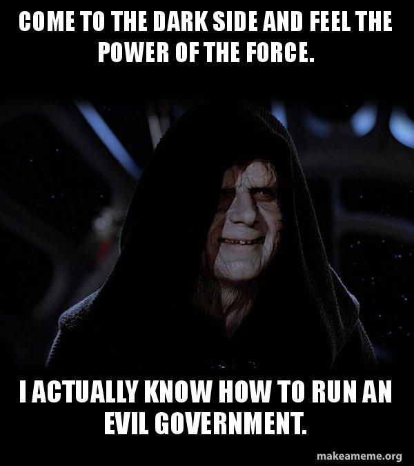 Come to the DARK SIDE and feel the power of the Force. I actually know ...