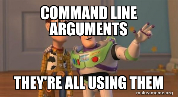 Command line arguments They're all using them - Buzz and Woody (Toy ...