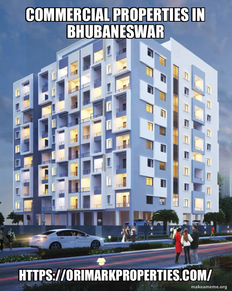 Commercial Properties in Bhubaneswar https://orimarkproperties.com ...