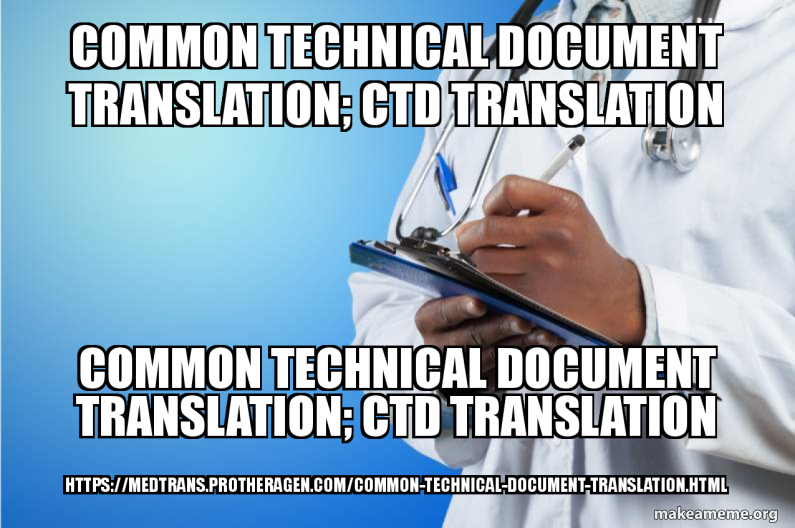 Common Technical Document Translation; CTD Translation Common Technical ...