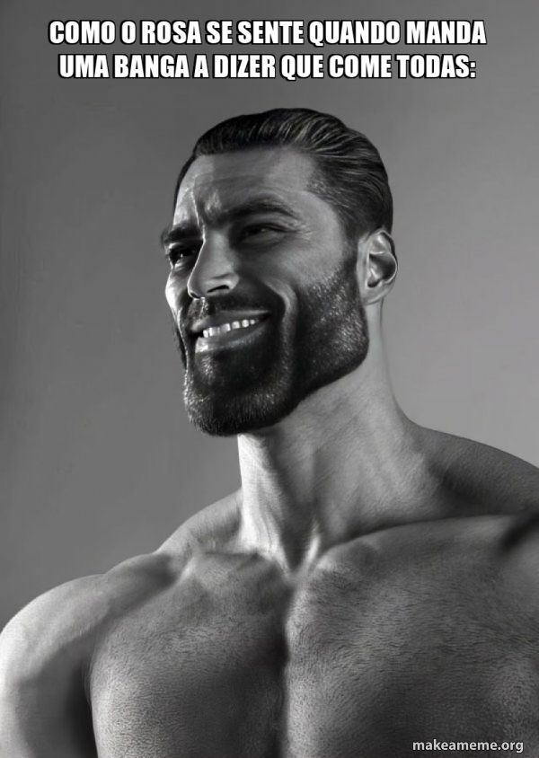 Como o rosa se sente quando manda uma banga a dizer que come todas ...