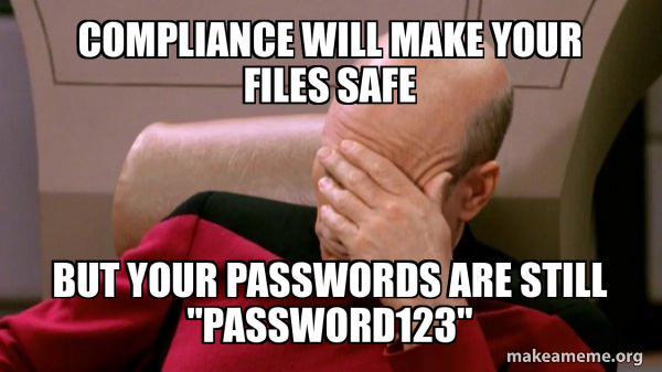 Compliance will make your files safe But your passwords are still ...
