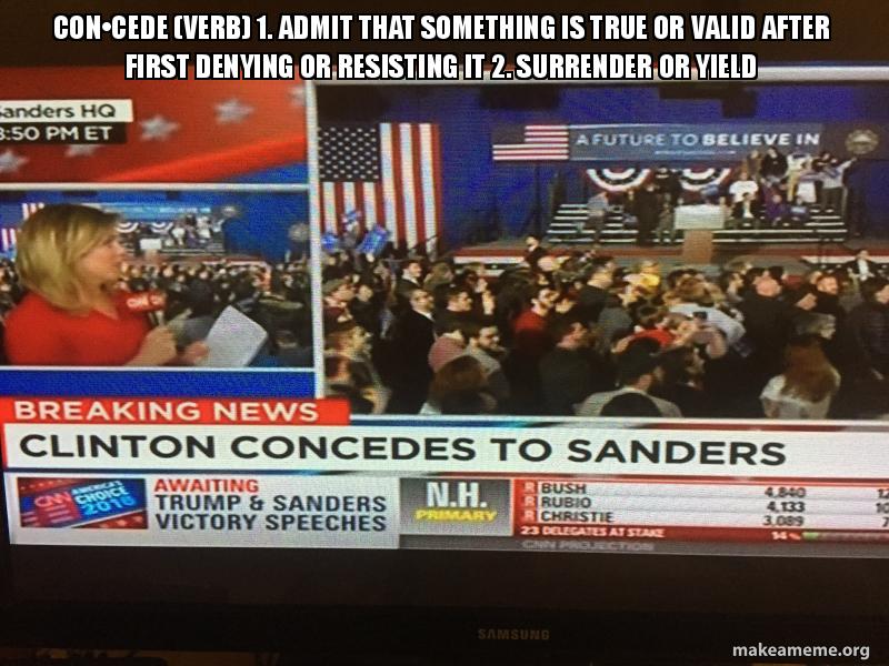 conâ€¢cede (verb) 1. Admit that something is true or valid after first ...