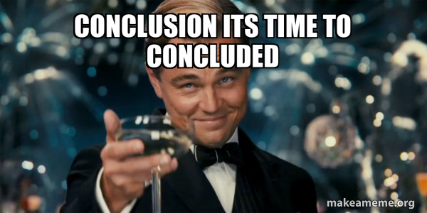 Conclusion Its time to concluded - Great Gatsby Reaction - Leonardo ...
