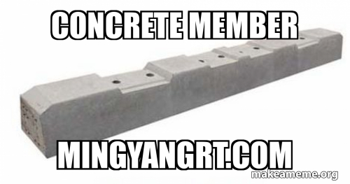 Concrete Member mingyangrt.com Meme Generator