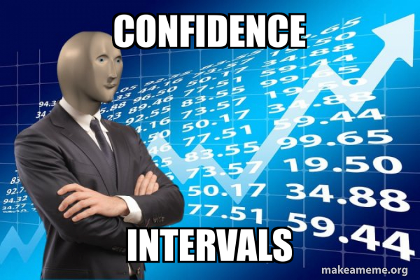 confidence intervals - Stonks Only Go Up Meme Generator