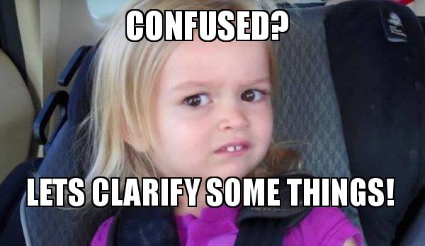 CONFUSED? Lets clarify some things! - Side-Eyes Chloe Meme Generator
