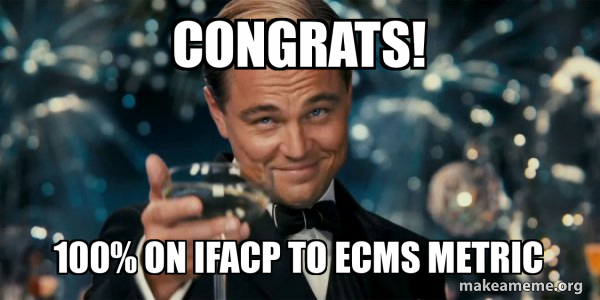 congrATS! 100% ON IFACP TO ECMS METRIC - Great Gatsby Reaction ...