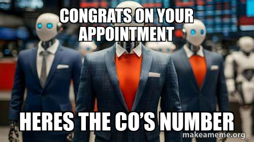 Congrats on your appointment Heres the CO’s number Meme Generator