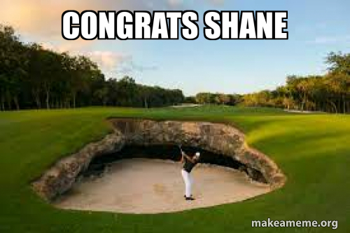 CONGRATS SHANE Meme Generator