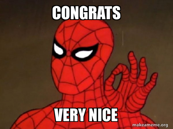 congrats very nice - Spiderman - Care factor Zero Meme Generator