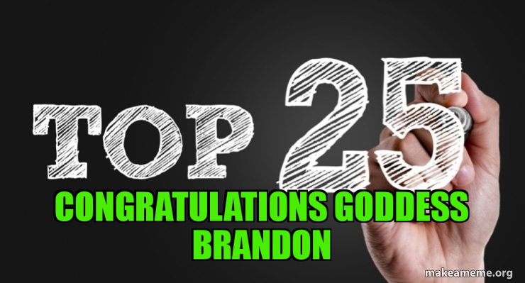 congratulations goddess brandon Meme Generator