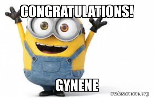 Congratulations! Gynene Meme Generator