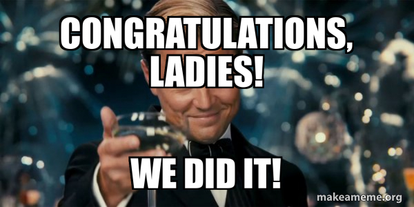 Congratulations, ladies! We did it! - Great Gatsby Reaction - Leonardo ...