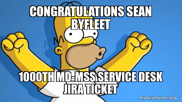 Congratulations Sean Byfleet 1000th MD-MSS Service Desk JIRA Ticket ...