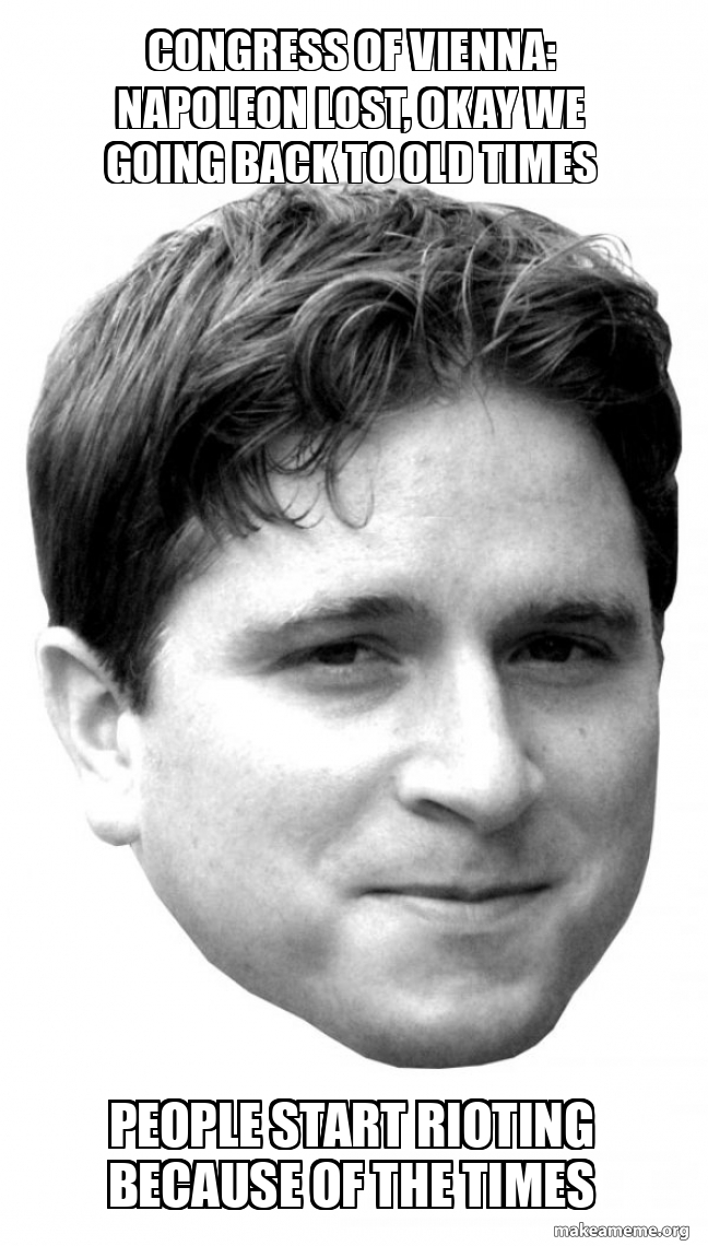 congress of vienna: napoleon lost, okay we going back to old times ...