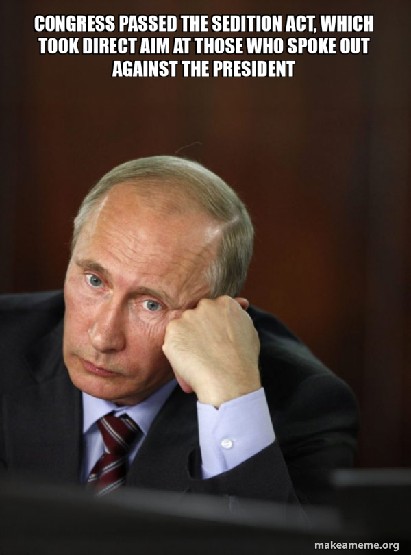 Congress passed the Sedition Act, which took direct aim at those who ...