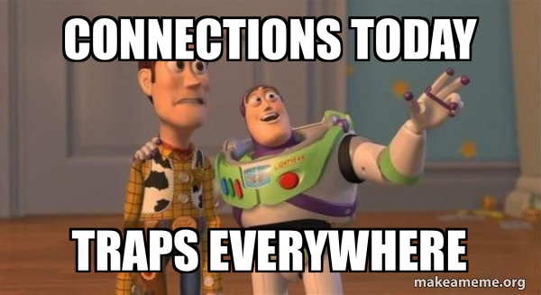 connections today traps everywhere - Buzz and Woody (Toy Story) Meme ...