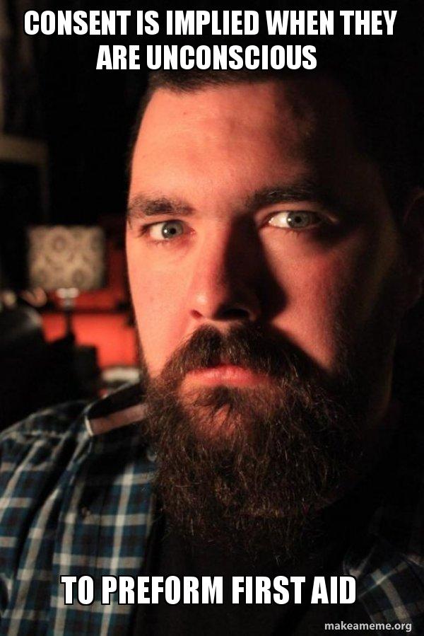 Consent Is Implied When They Are Unconscious To Preform First Aid ...