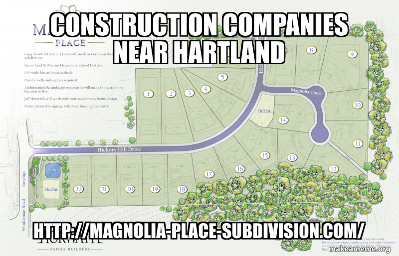 Construction Companies Near Hartland http://magnolia-place-subdivision ...