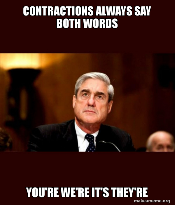 Contractions always say both words you're we're it's they're - Robert ...