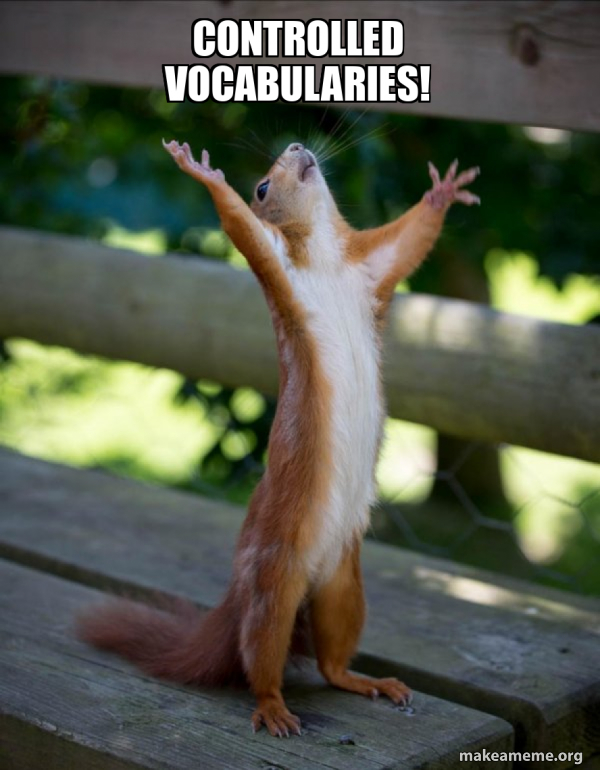 Controlled Vocabularies! - Happy Squirrel Meme Generator