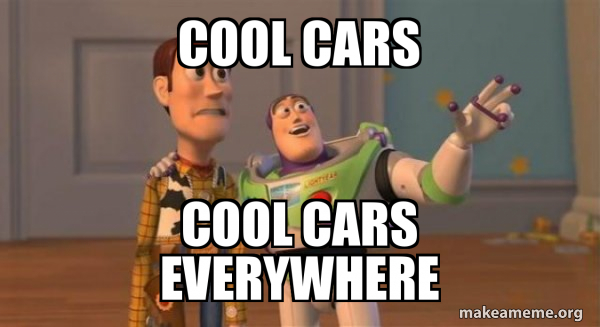 Cool cars Cool cars everywhere - Buzz and Woody (Toy Story) Meme Meme ...