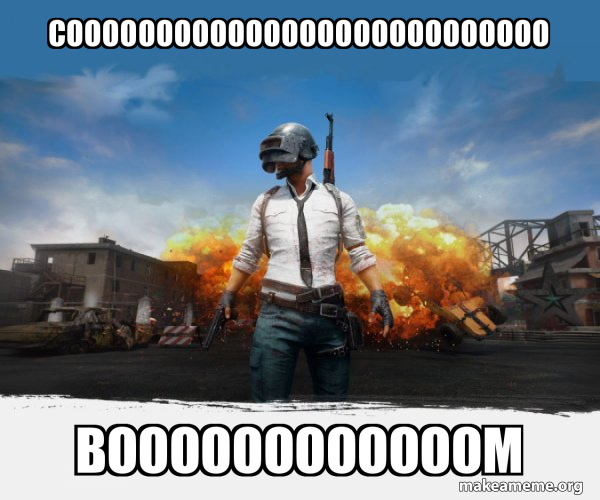 Cooooooooooooooooooooooooooo Boooooooooooom - PUBG Meme - Playerunknown ...