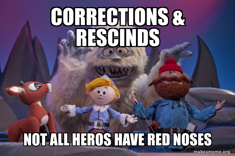 Corrections & rescinds Not all heros have red noses Meme Generator