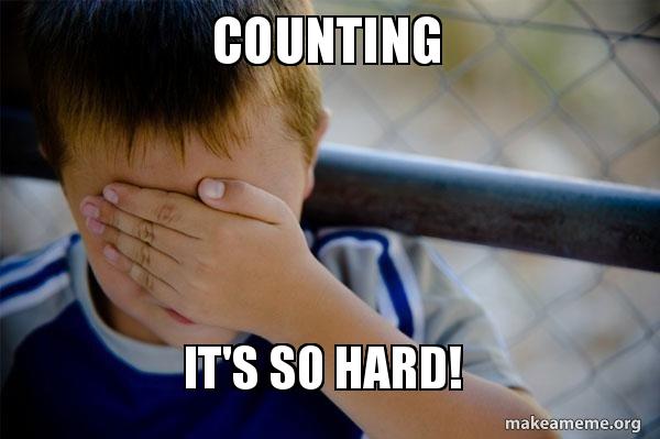 Counting It's so hard! - Confession Kid Meme Generator