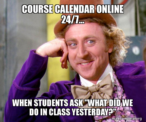 Course calendar online 24/7... When students ask "What did we do in ...