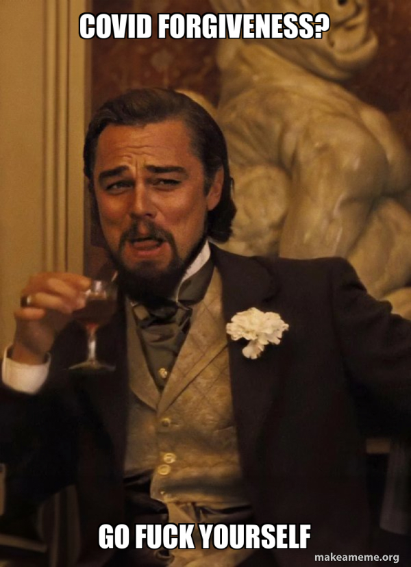 covid forgiveness? go fuck yourself - Leonardo DiCaprio Laughing Django ...