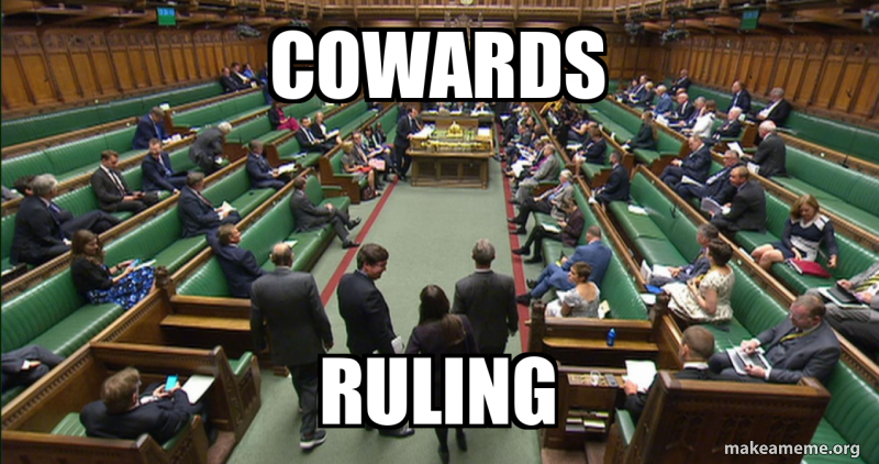 cowards ruling Meme Generator