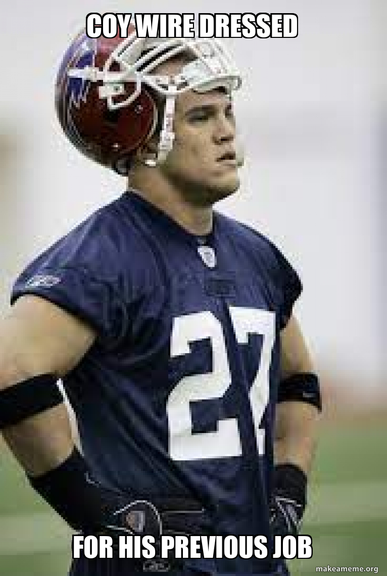 Coy wire dressed for his previous job Meme Generator