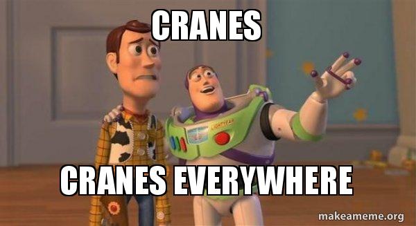 CRANES CRANES EVERYWHERE - Buzz and Woody (Toy Story) Meme Meme Generator