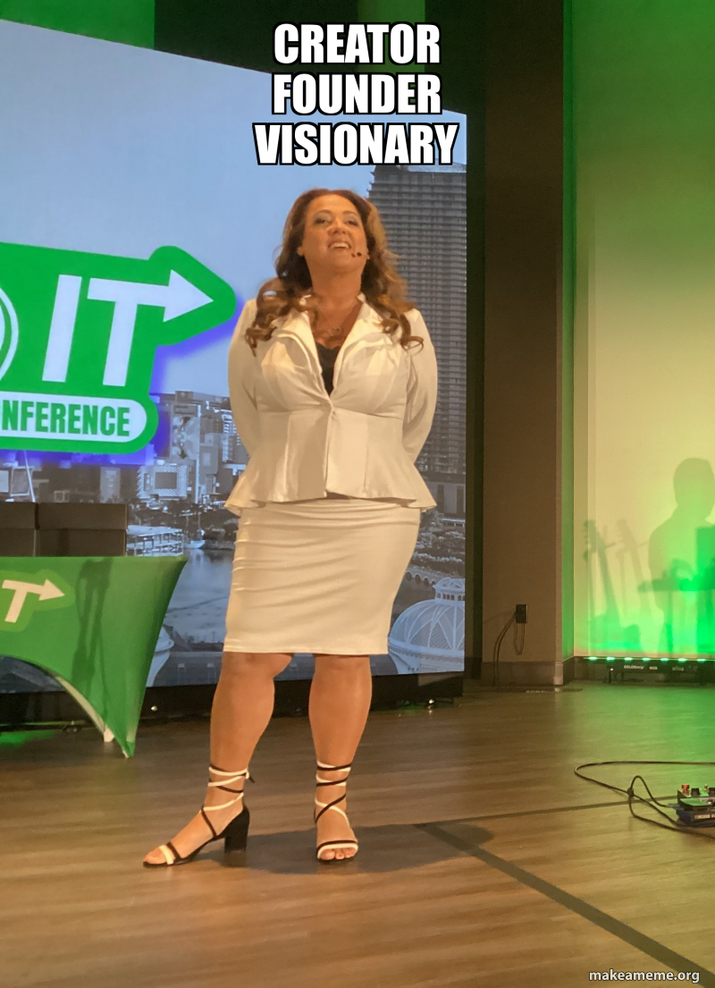 Creator Founder Visionary Meme Generator