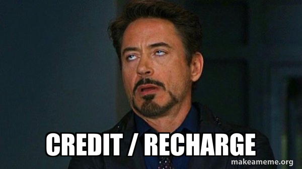 credit / recharge - Tony Stark Eye Roll Meme Generator